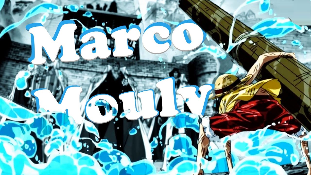 Marco Mouly - VAL - One piece [Edit] - YouTube