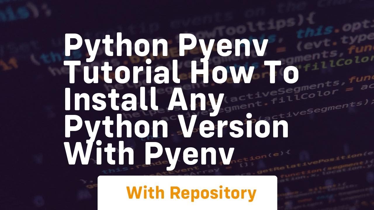 Python Pyenv Tutorial How To Install Any Python Version With Pyenv 4927