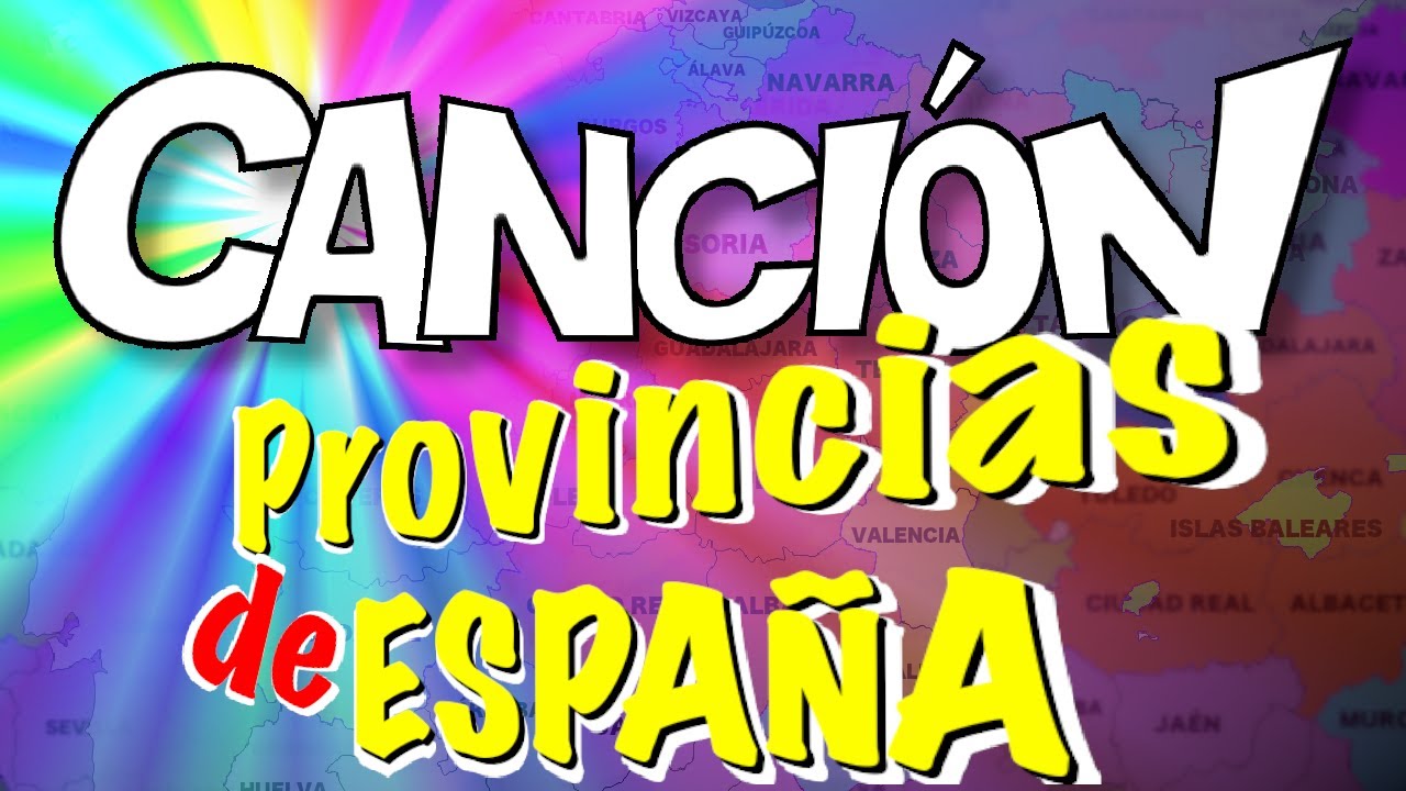 Canción Provincias de España - YouTube