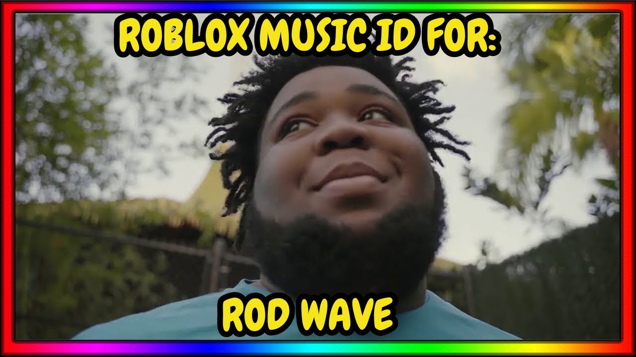 ROD WAVE ROBLOX MUSIC ID/CODE | APRIL 2024 | *WORKING* - YouTube