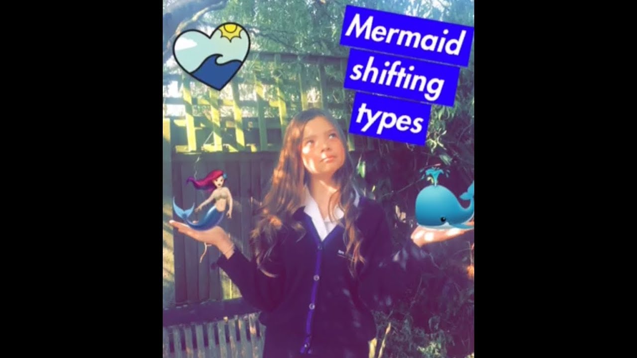 Mermaid Shifting Types - YouTube