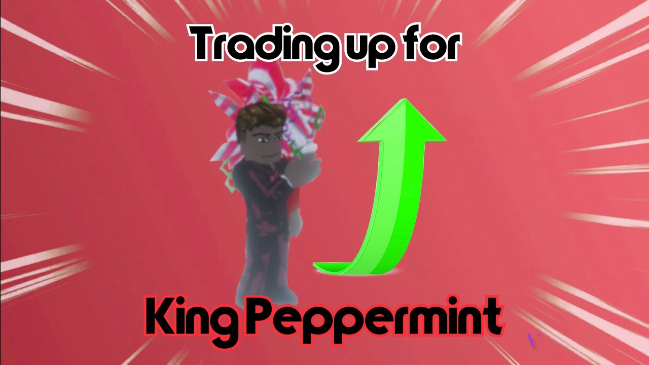 [YBA] Trading Up for King Peppermint - YouTube