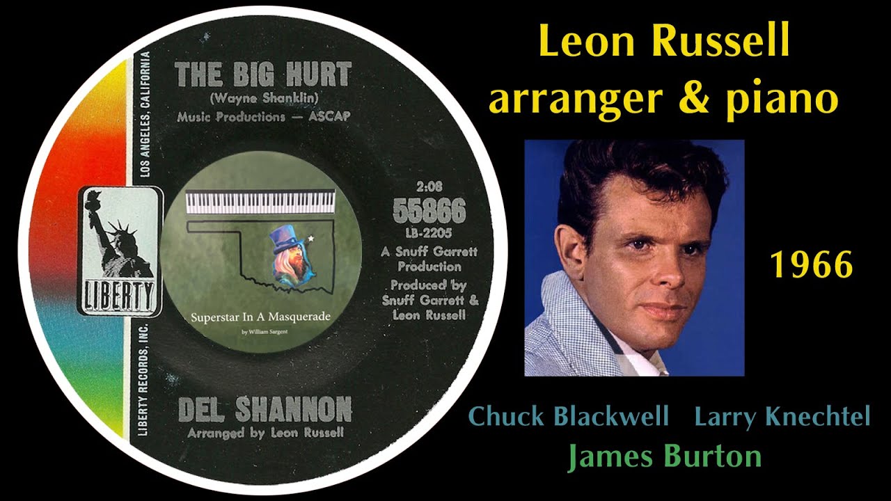 Del Shannon "The Big Hurt" Leon Russell Chuck Blackwell Larry Knechtel ...