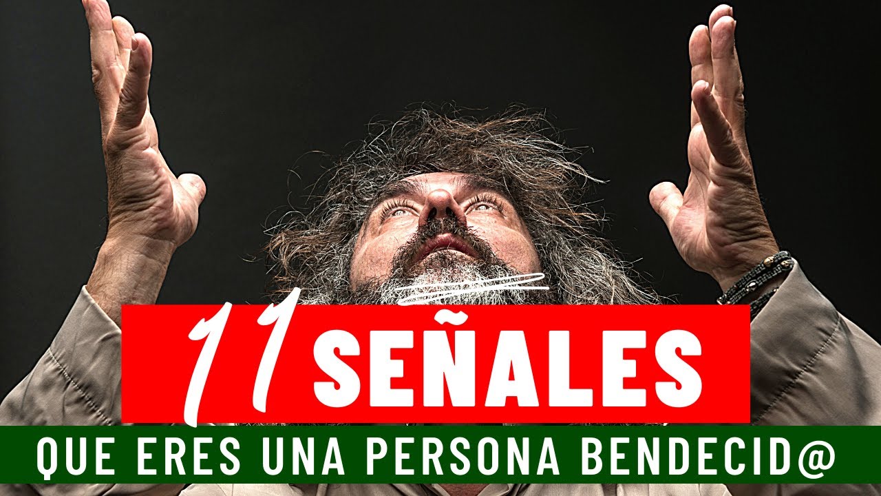 11 SEÑALES de que Eres una Persona BENDECIDA! La CONEXIÓN durante este ...