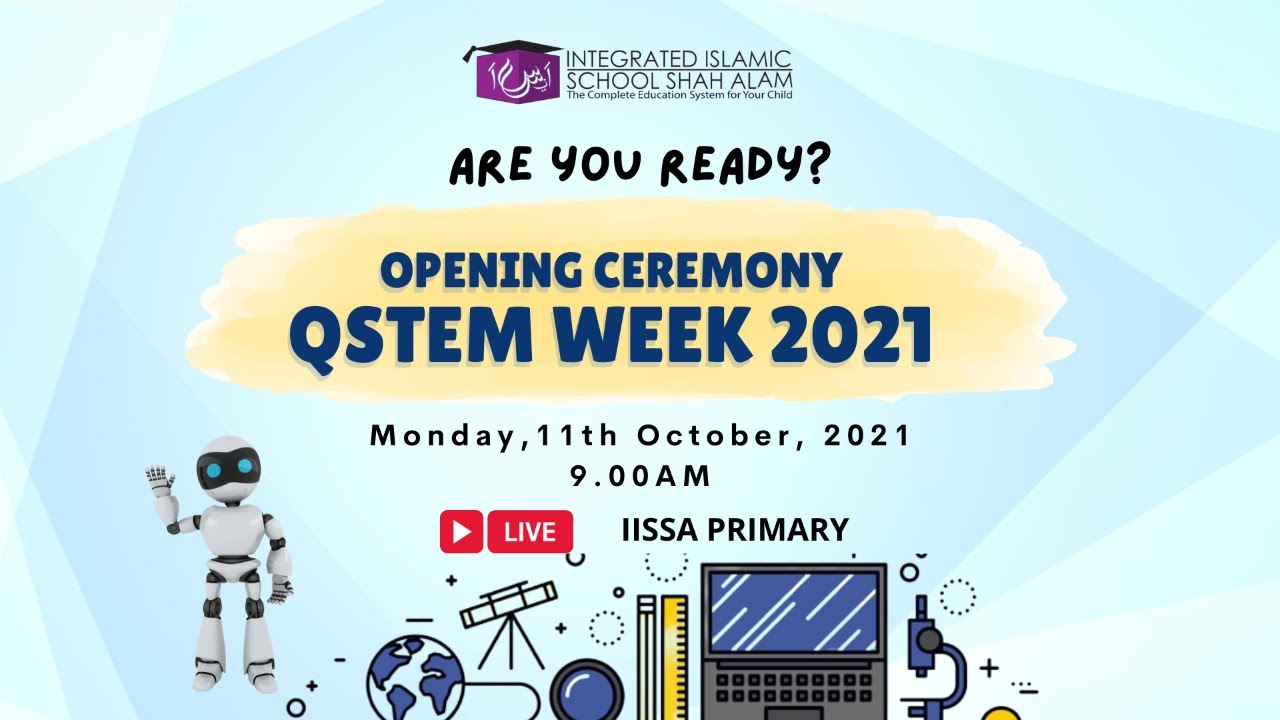 🔴 [LIVE] IISSA PRIMARY Opening Ceremony QSTEM PROGRAM - YouTube
