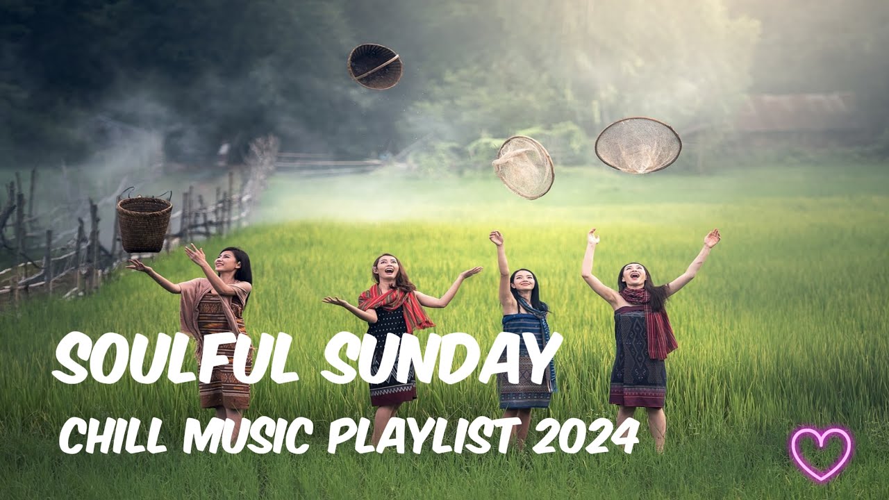 Chill Music playlist 2024 - YouTube
