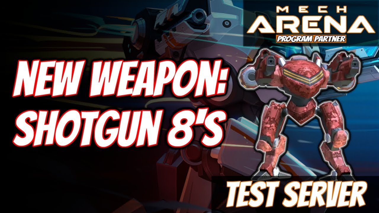 New Weapon: Shotgun 8's (Test Server) | Mech Arena: Robot Showdown ...