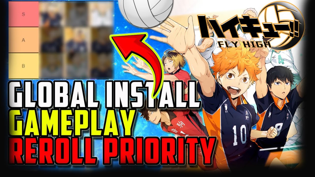 [Tier List Reroll Guide] Haikyu ハイキュー!!FLY HIGH (Android) Global Launch Gameplay - YouTube