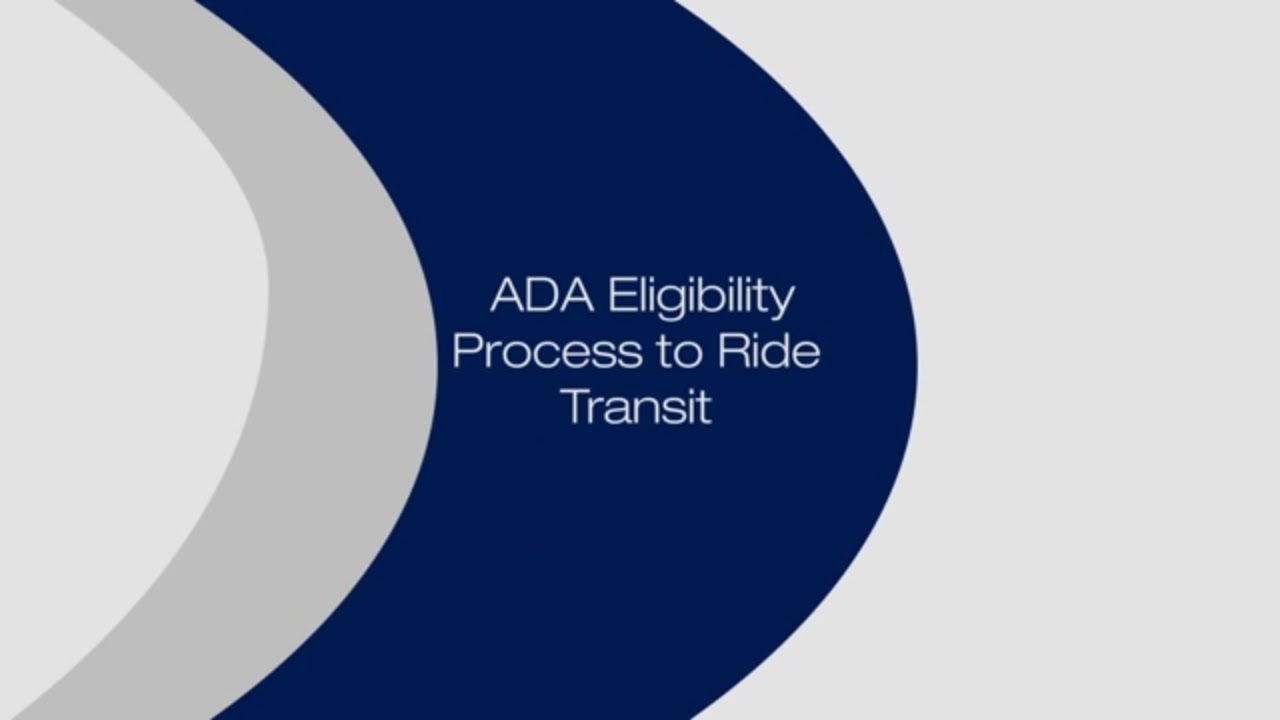 Navigating the ADA Eligibility Process for Transit: A Step-by-Step ...
