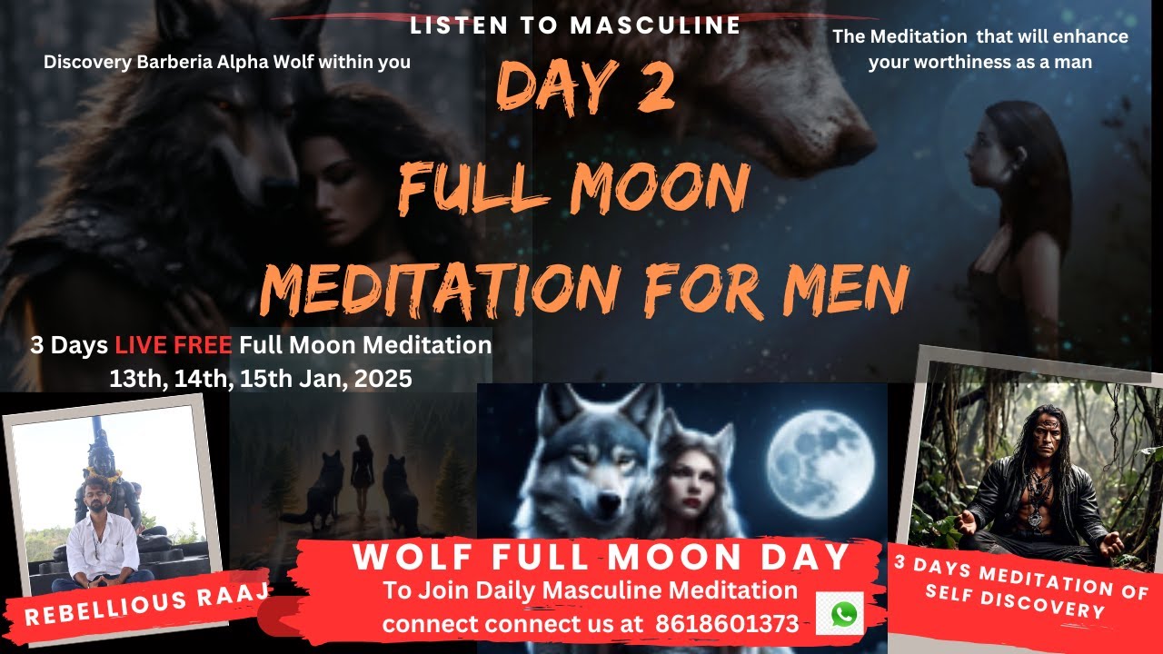 Full Moon Day Meditation for Men | Day 2 | Wolf Full Moon Day - YouTube