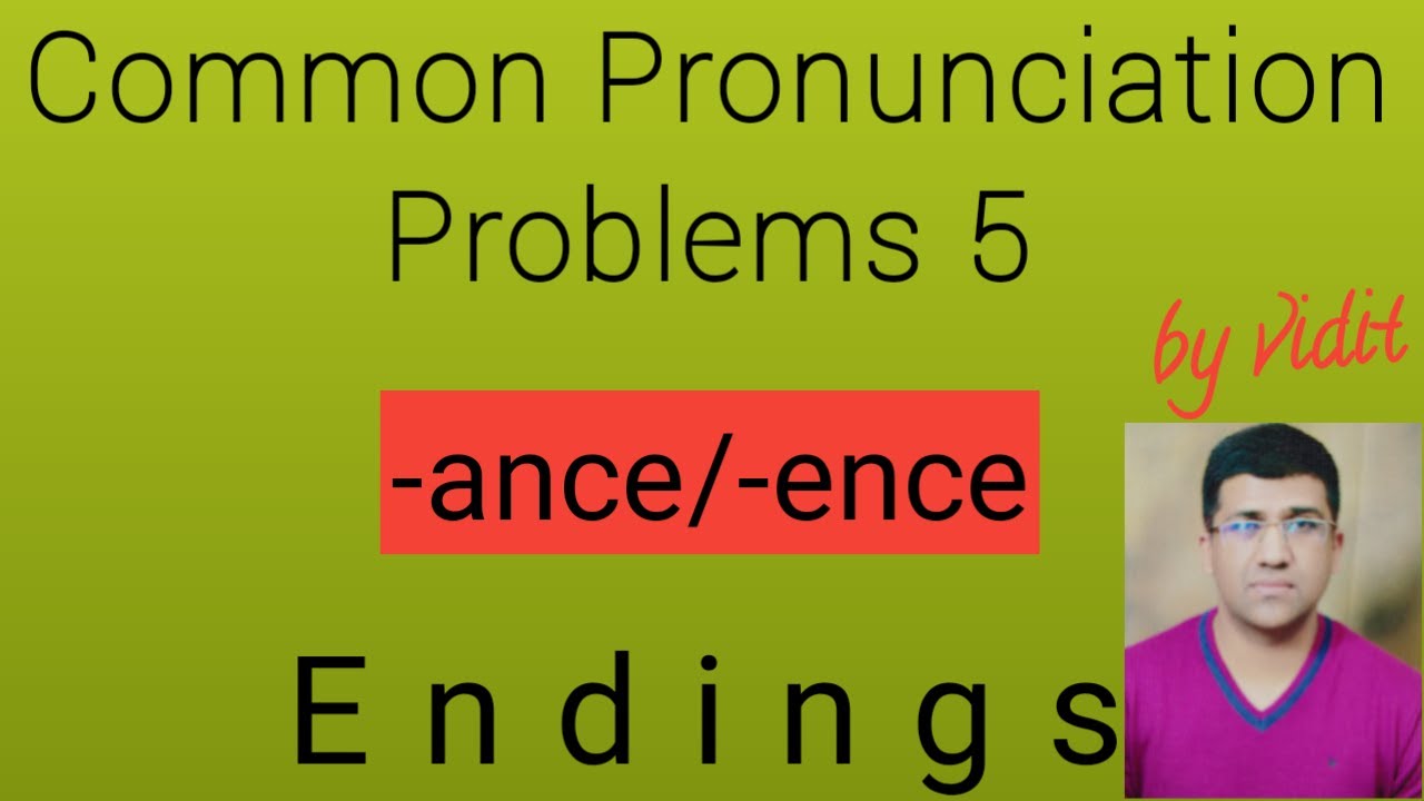 PRONUNCIATION OF WORDS ENDING WITH ance ence CORRECT ENGLISH pronunciation-of-words-ending-with-ance-ence-correct-english