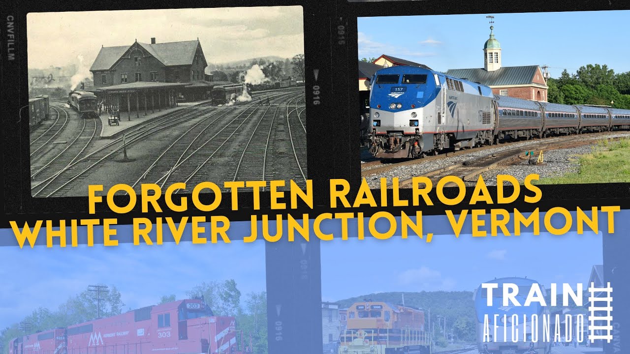 Forgotten Railroads - White River Junction, Vermont - YouTube