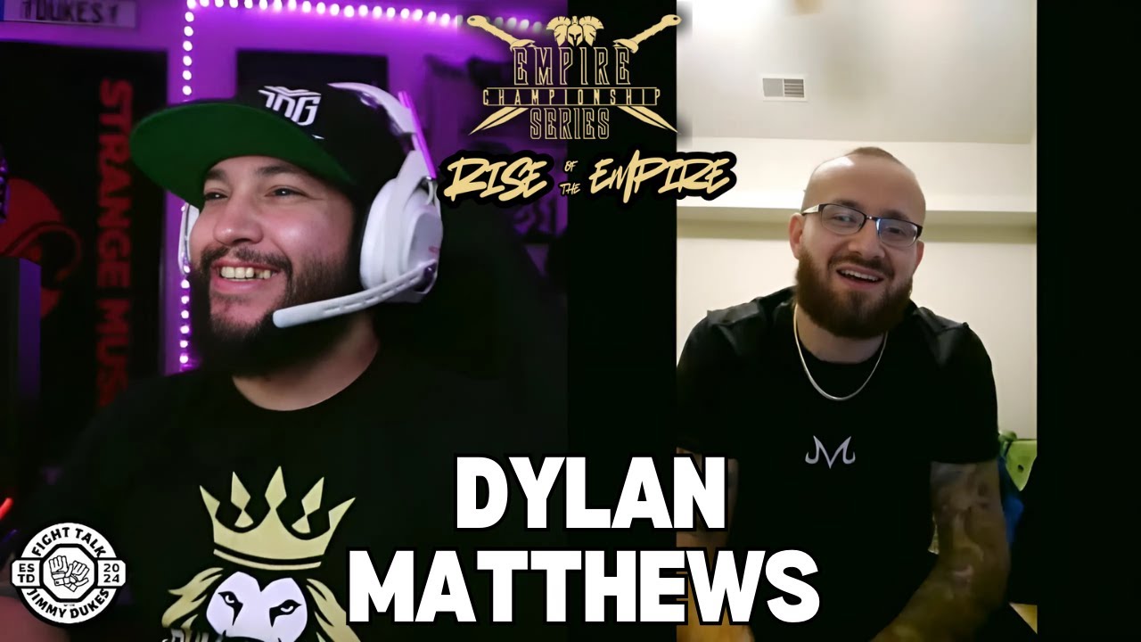 Fight Talk with Jimmy Dukes: Rise of the Empire: Recap w Dylan Matthews ...