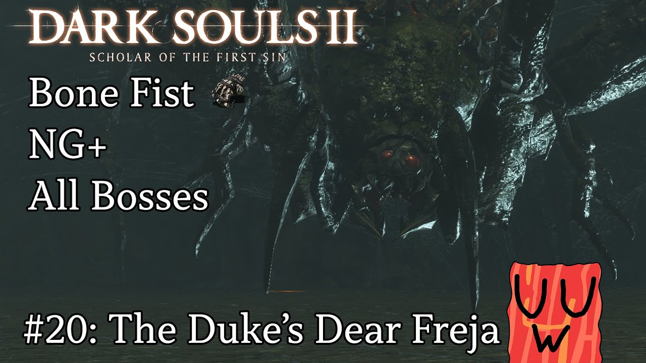 Dark Souls 2 - The Duke's Dear Freja (NG+, Bone Fist) - YouTube
