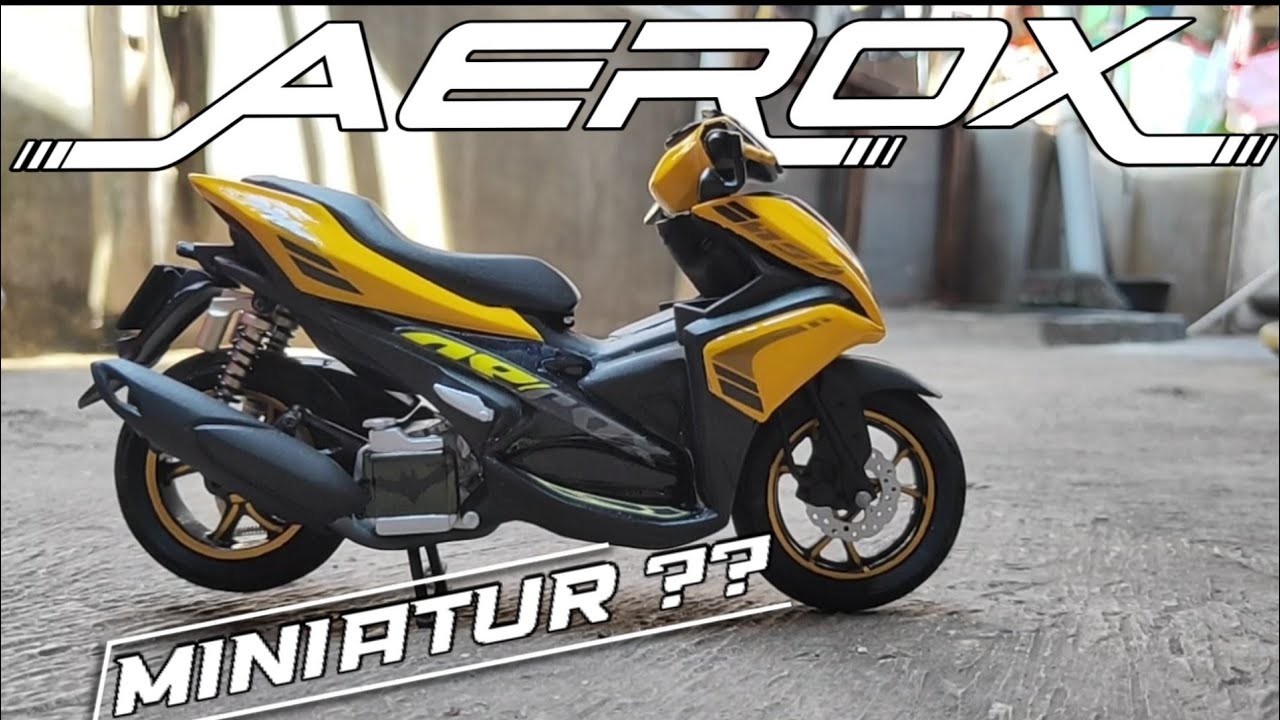 #24- AEROX - MINIATUR AEROX @just_clips-V - YouTube