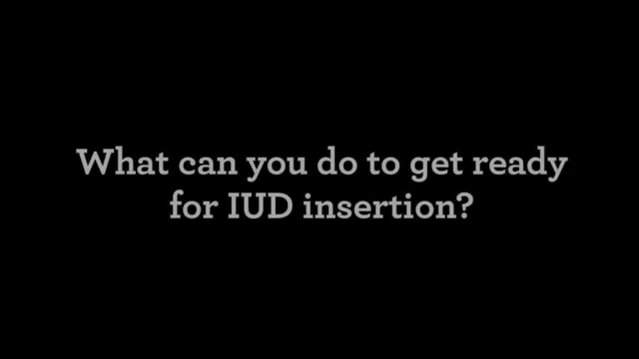 Birth Control Tips - Getting prepared for an IUD. Ask a doctor ...