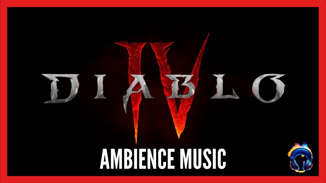Diablo 4 - Ambience Music - Original Soundtrack - 4K - YouTube