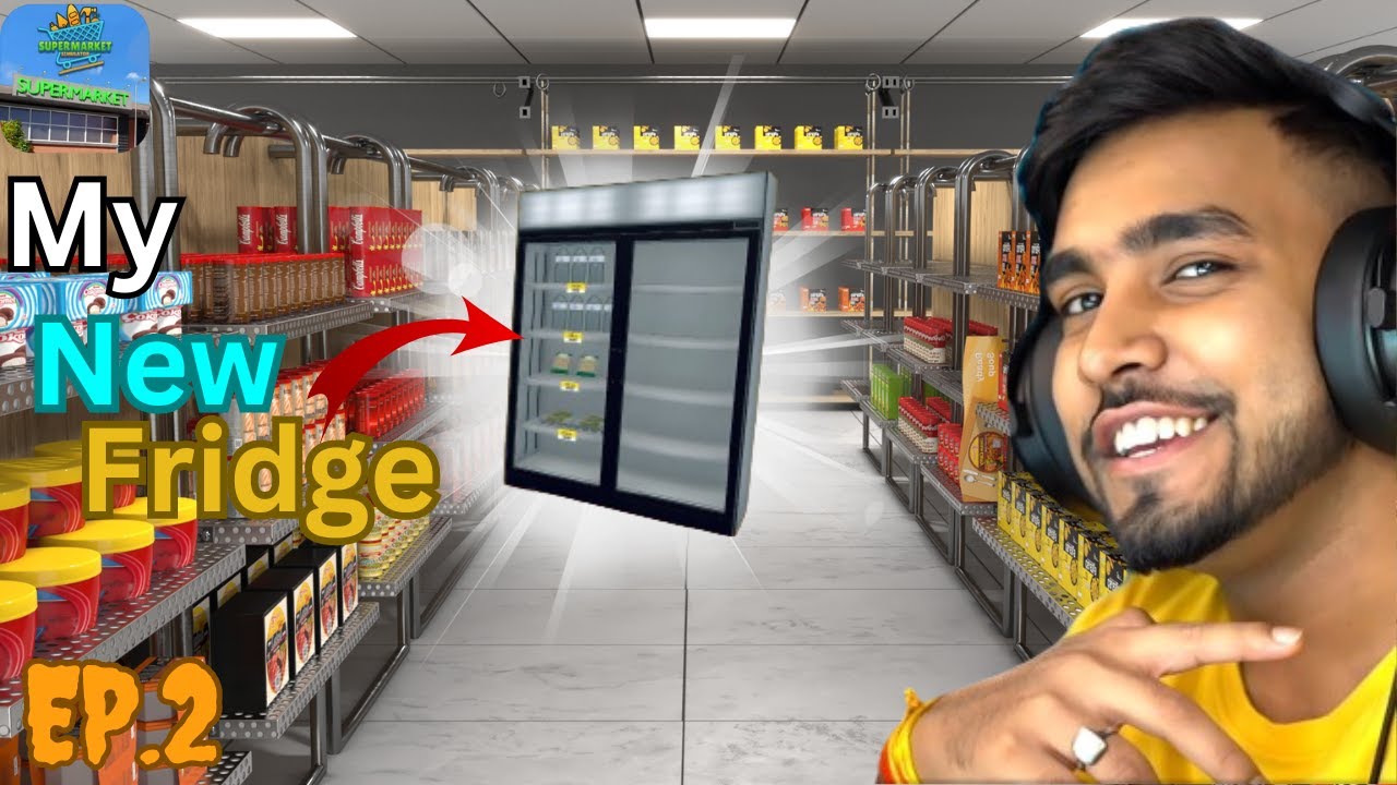 Finally I Am Bought New Fridge In Supermarket Simulator Ep.2 - YouTube