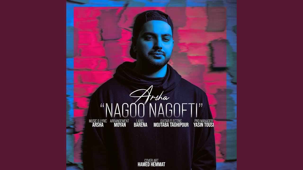 Nagoo Nagofti - YouTube
