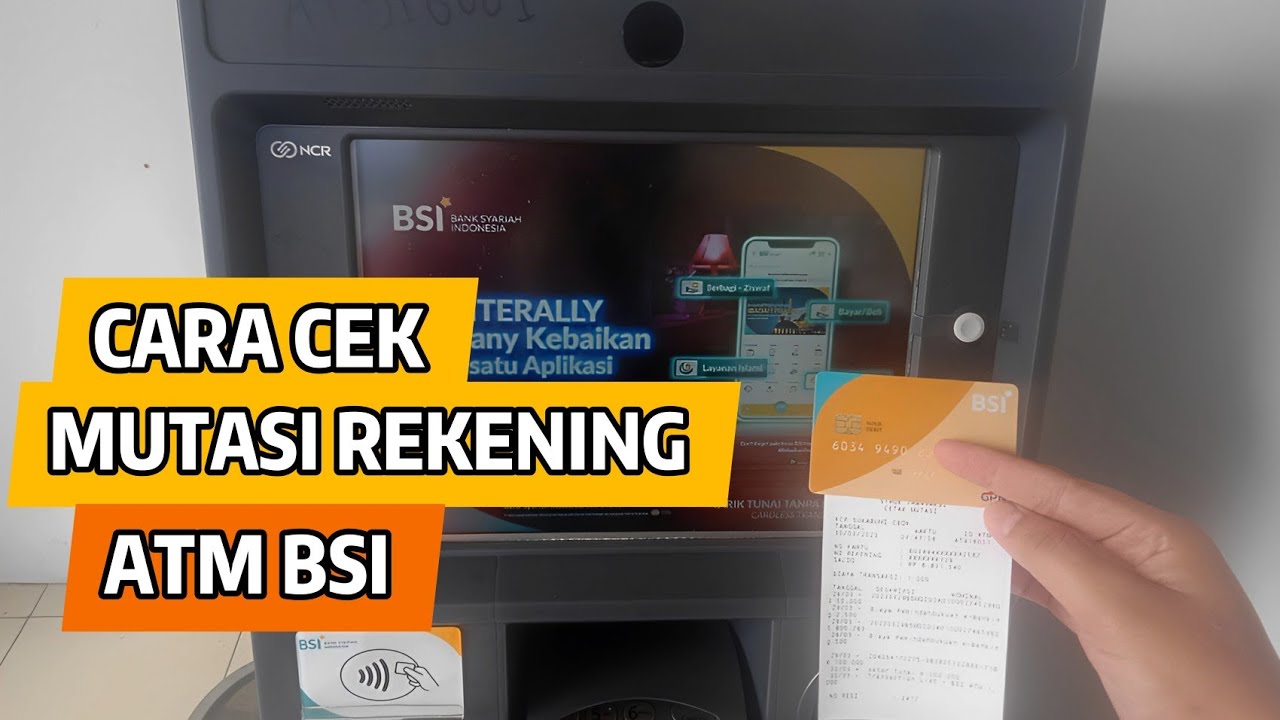 Cara Cek Mutasi Rekening ATM BSI (Bank Syariah Indonesia) - YouTube