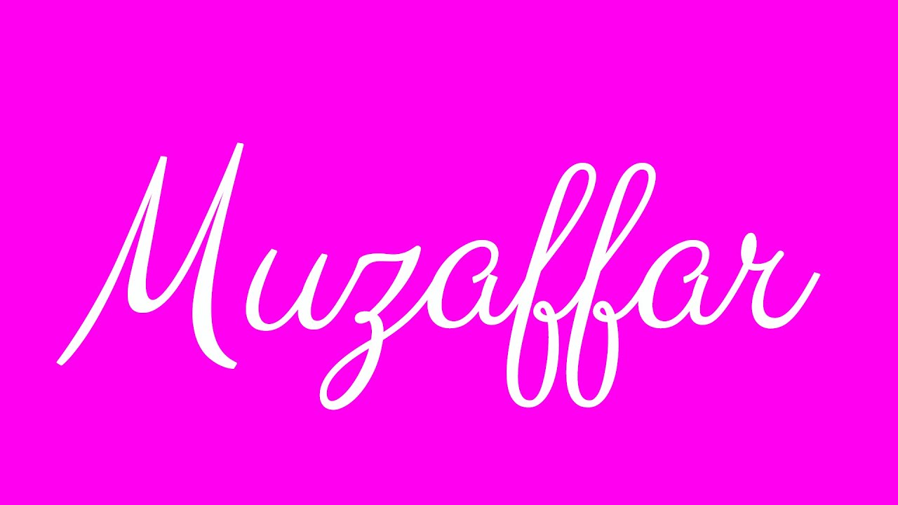 Learn how to Sign the Name Muzaffar Stylishly in Cursive Writing - YouTube