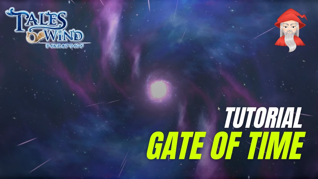 Learn all about Gate of Time on Tales of Wind - YouTube