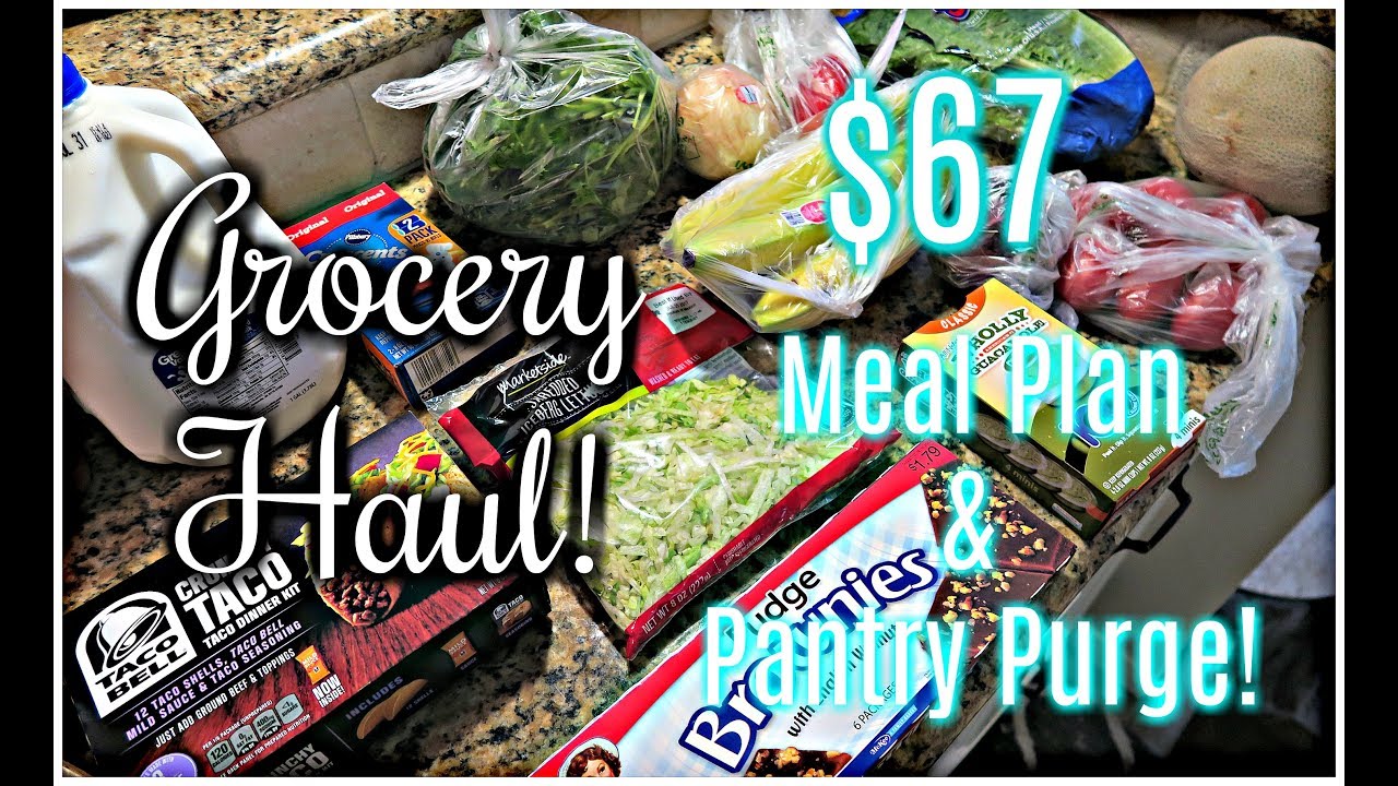 PANTRY PURGE | Weekly Grocery Haul + Meal Plan for $67 - YouTube