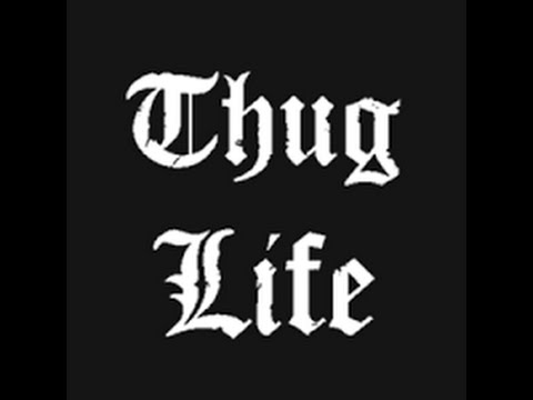 Adam Thug Life Yapmak İçin Doğmuş.