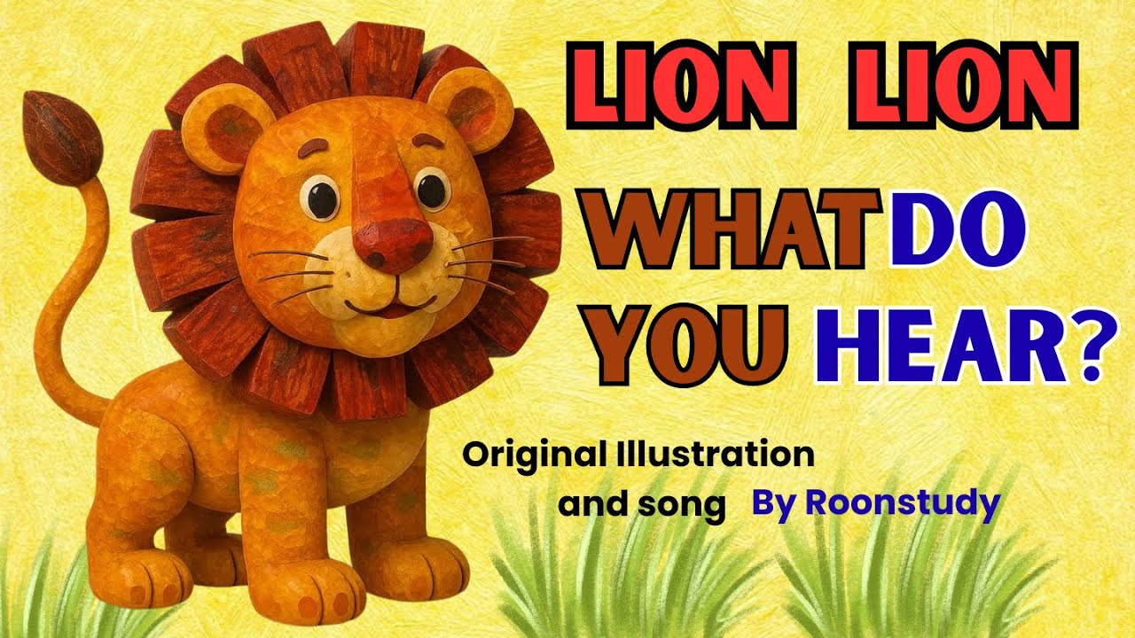 Lion Lion What Do You Hear? | Original Song | Eric Carle Inspiration ...