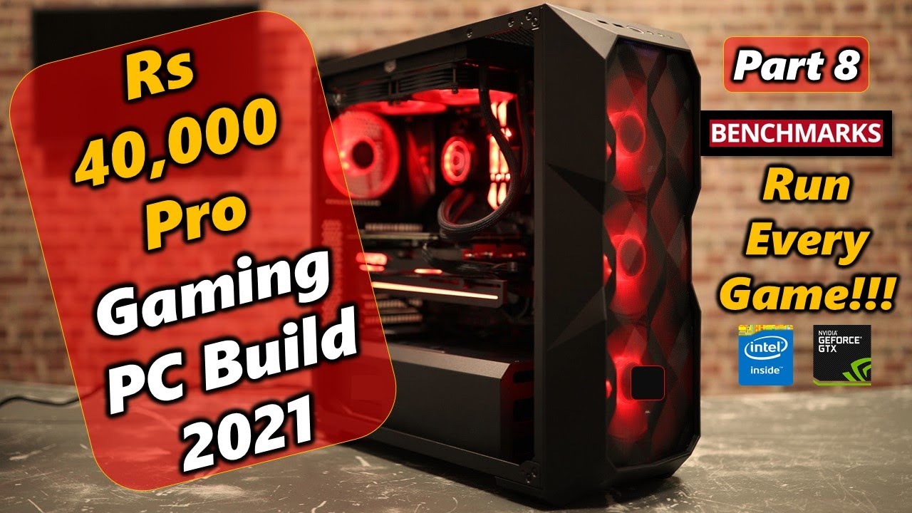 Best Budget Gaming PC Build In 40000 | Budget Gaming PC Build Detailed ...