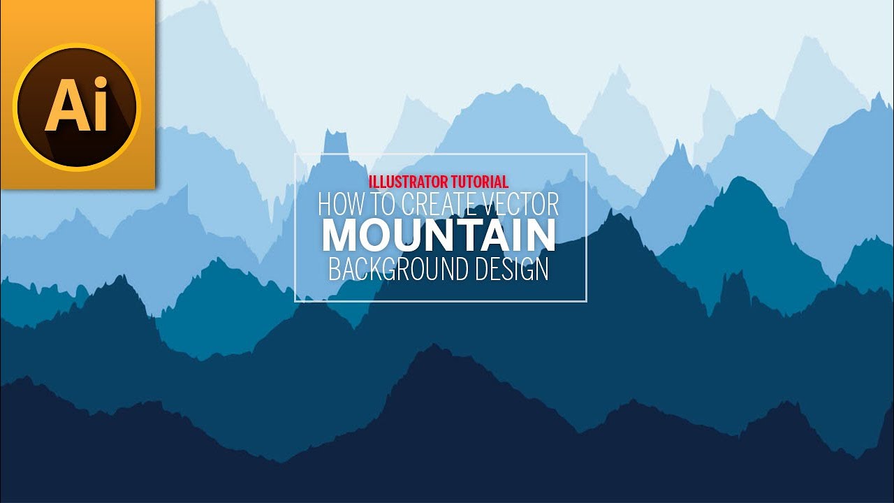 How to Create Vector Mountain Hills Landscape Background Design in Adobe Illustrator ...