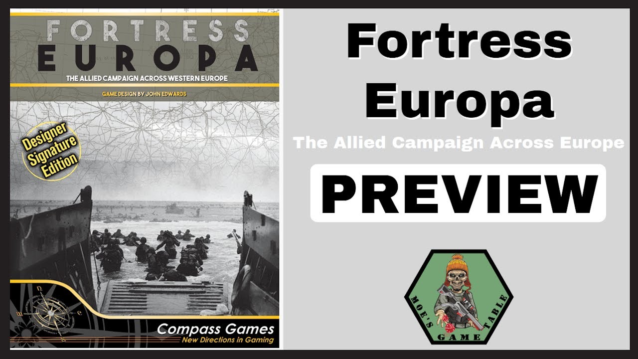 Fortress Europa from Compass Games Preview - YouTube