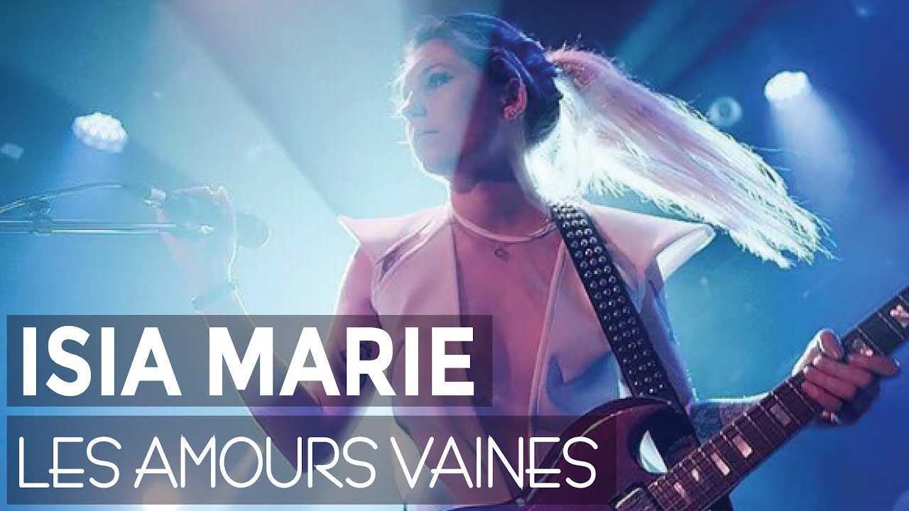 ISIA MARIE - Extrait " Amours Vaines" Live Boule Noire - YouTube