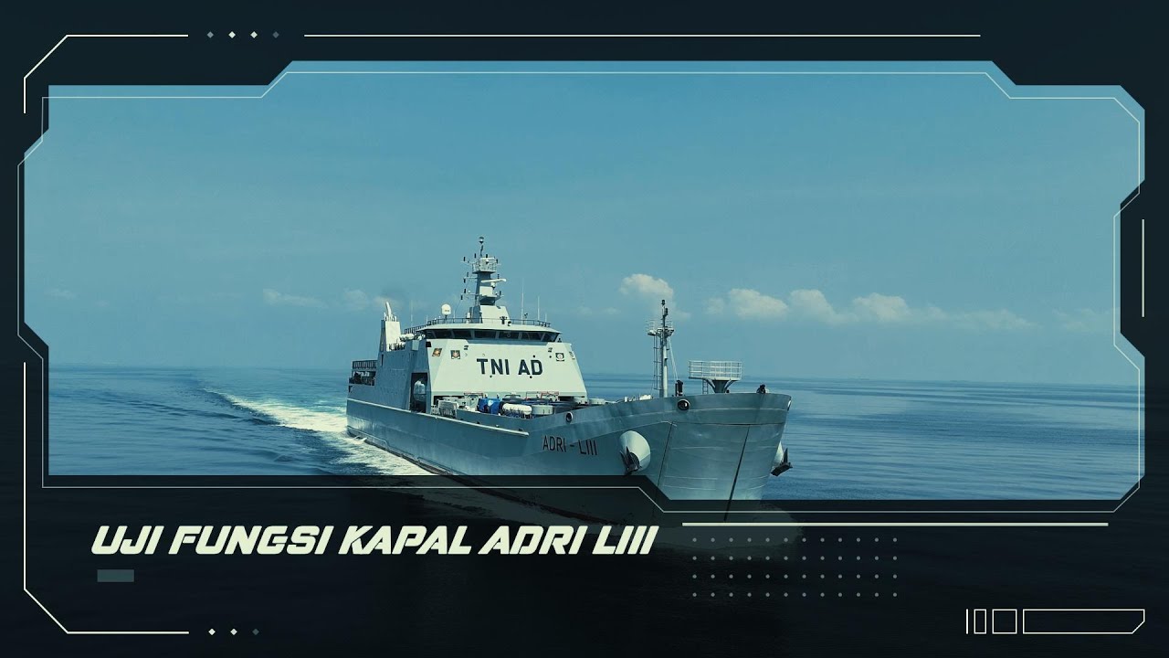UJI FUNGSI KAPAL ADRI LIII - YouTube