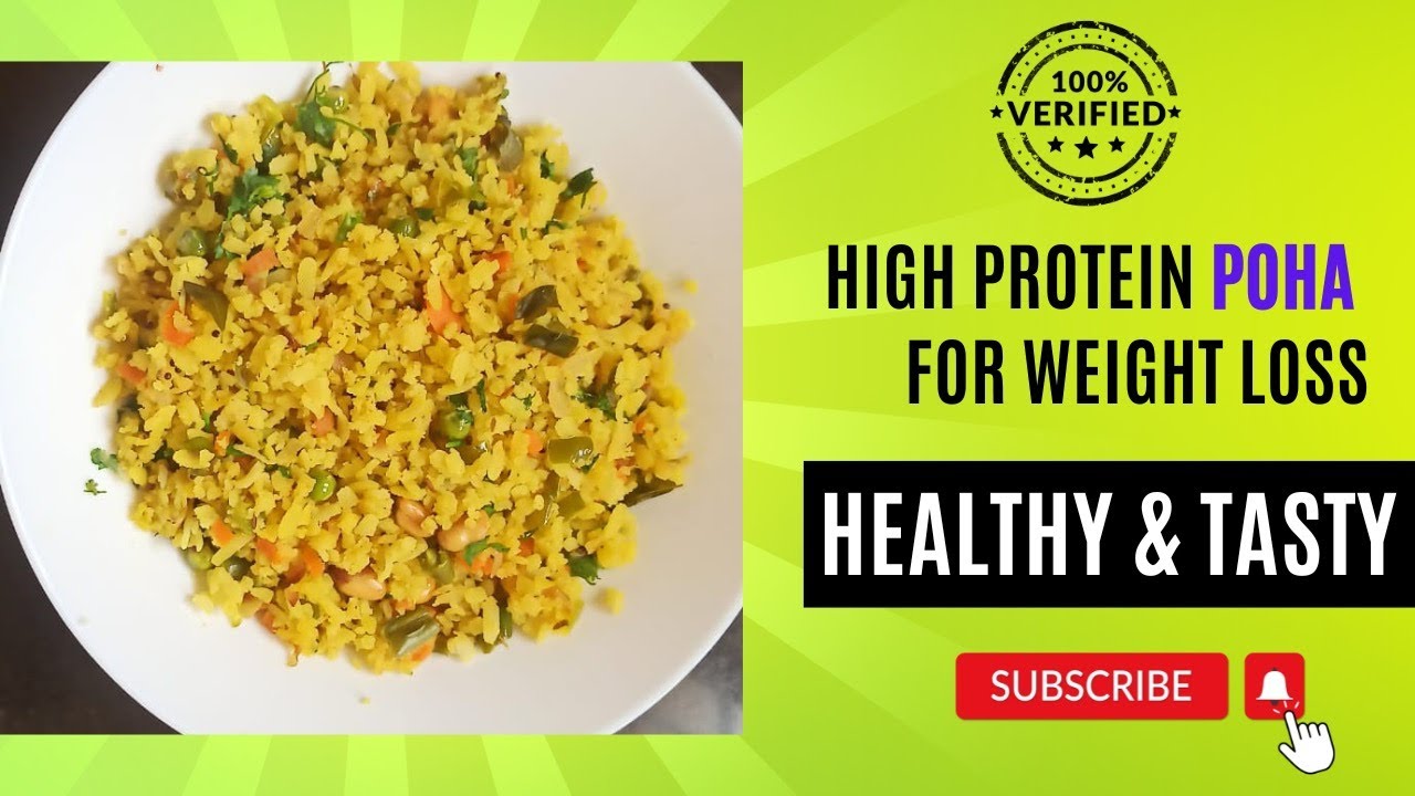 High protein( प्रोटीन) Poha(पोहा) for weight loss.. healthy food recipe ...