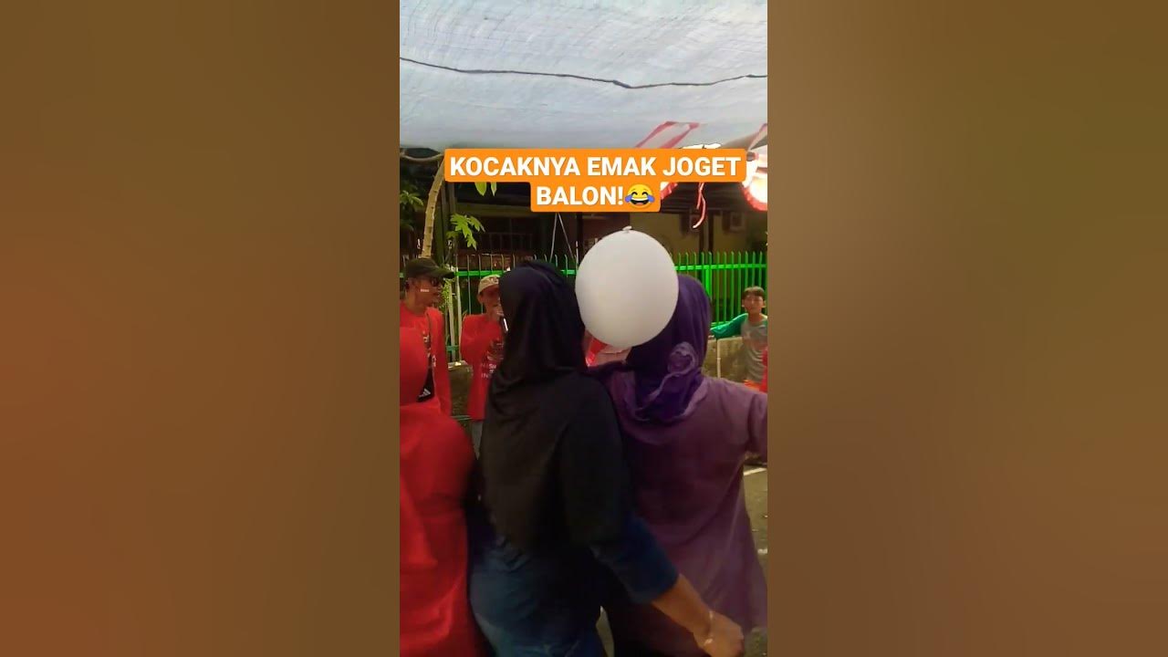 KOCAK!😂 EMAK EMAK LOMBA JOGET BALON!😂 #shorts - YouTube