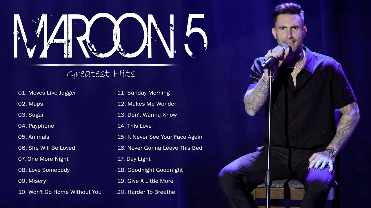 Maroon 5 Greatest Hits Full Playlist 2022 - Best Songs Of Maroon 5 ...