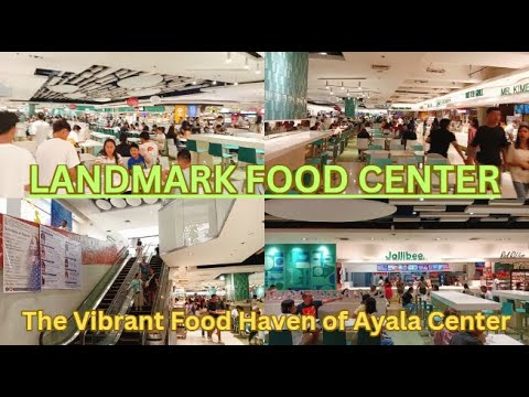 Ayala Center's Upscale Food Center at Reasonable Prices | Landmark ...