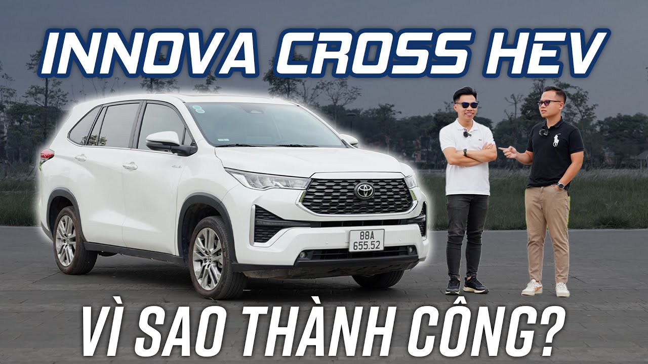 Toyota Innova Cross HEV: Hội tụ đủ yếu tố để "Bán chạy" tại Việt Nam ...