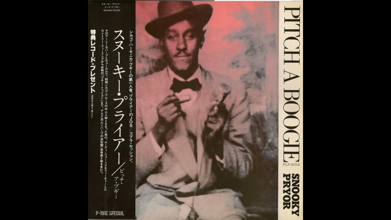 Snooky Pryor - Pitch a Boogie (Full album) - YouTube