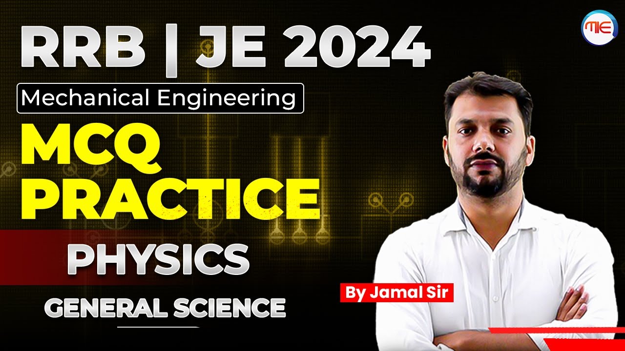 RRB JE / ALP 2024 Physics Class -2 | RRB JE CBT-1 MCQ's Practice Batch ...
