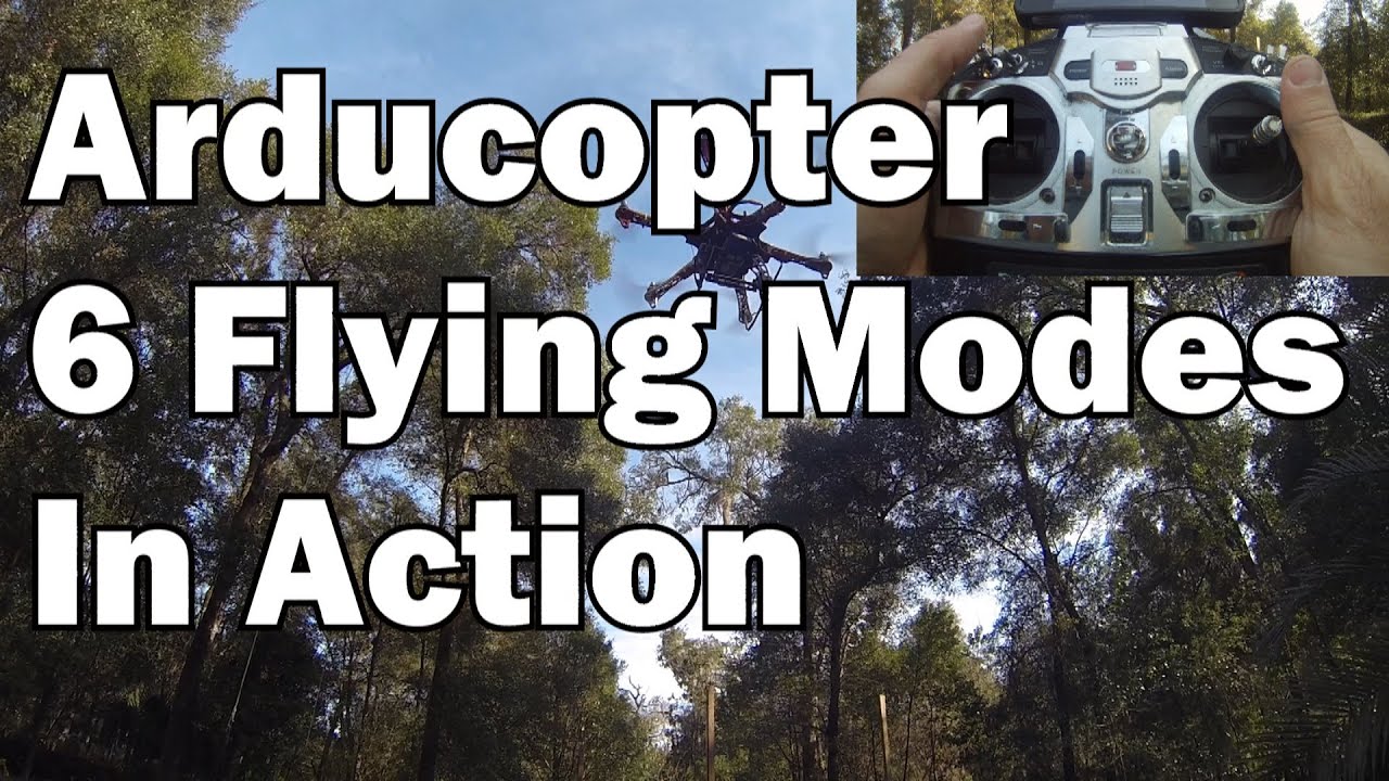 Arducopter Flight Modes x 6 - YouTube