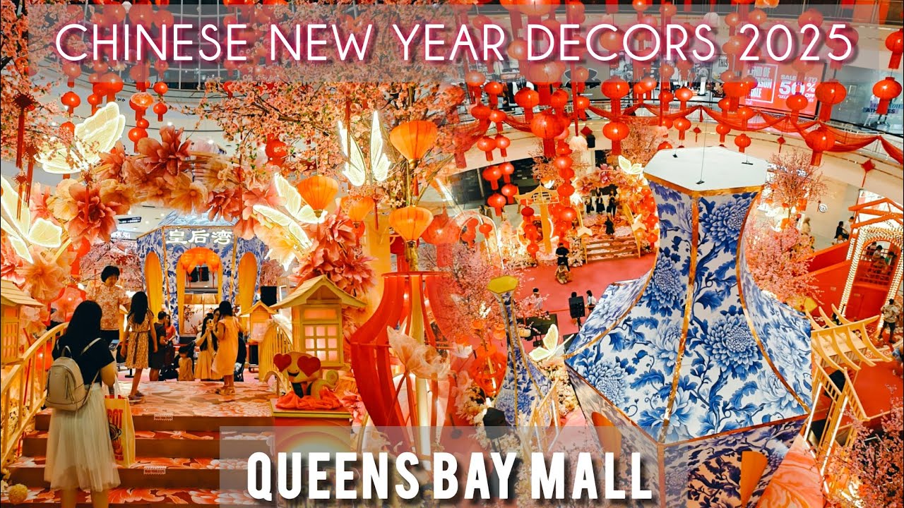 🇲🇾AMAZING CHINESE NEW YEAR FANTASY DECORS & TOUR 2025 @ QUEENS BAY MALL ...