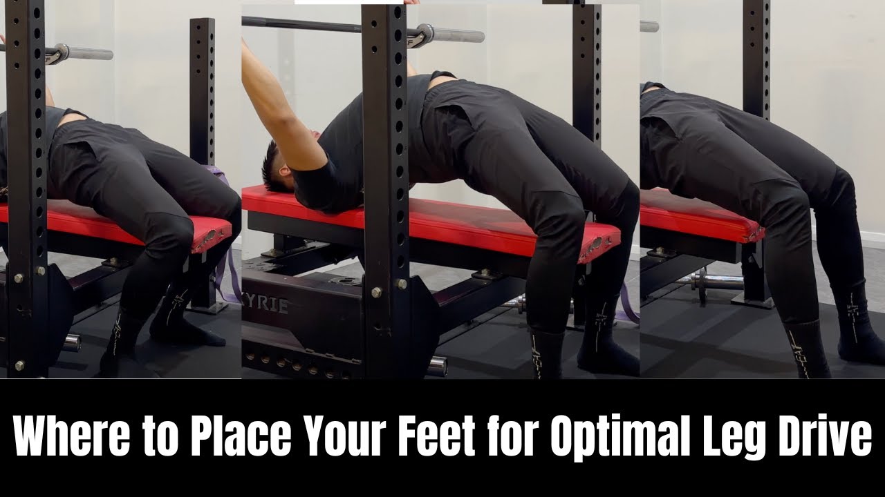 Where to Place Your Feet in the Bench Press - YouTube