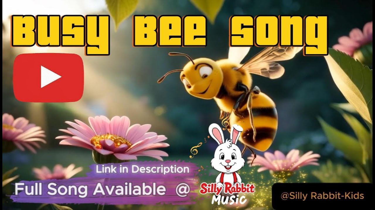 🎵 "Busy Bella Bee Song" 🐝 | Fun & Catchy Kids Song 🎶 - YouTube
