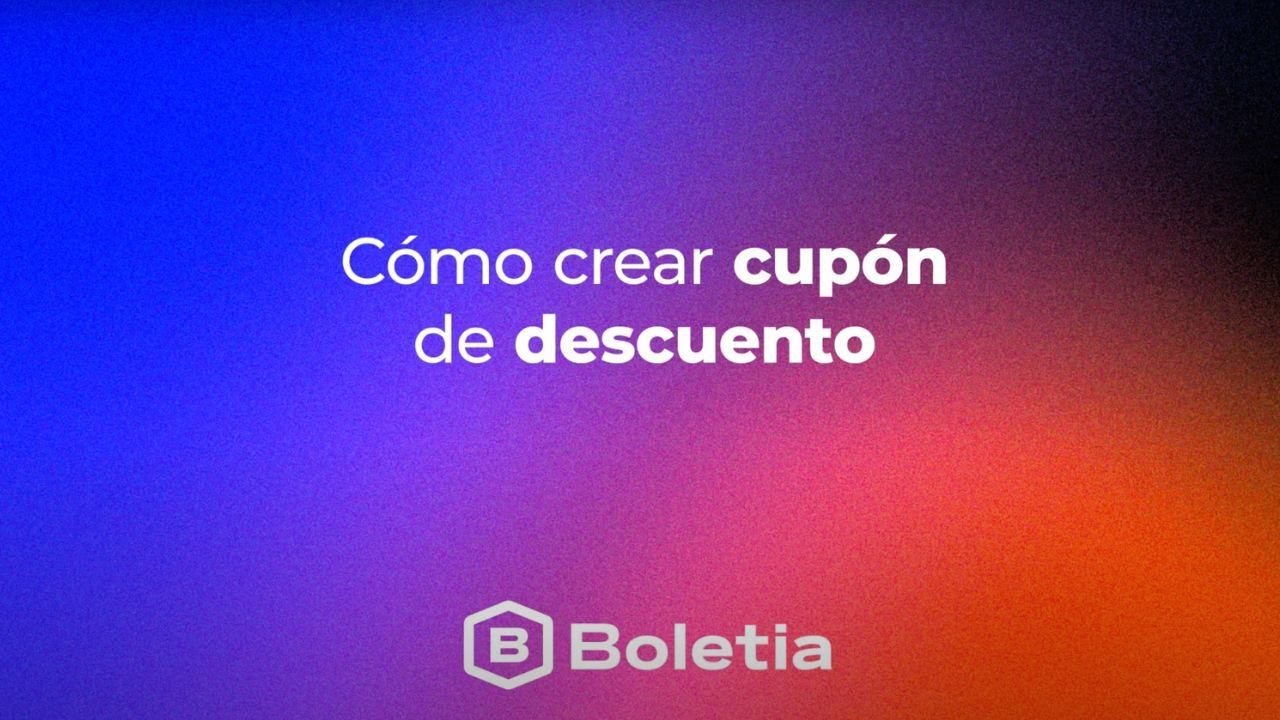 Cómo crear códigos de descuento | Boletia | Boletos digitales | Sistema ...