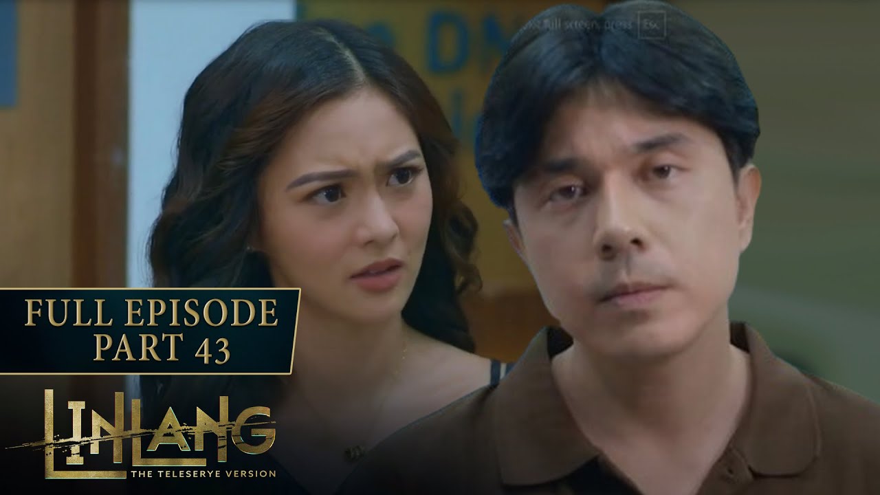 Linlang Full Episode 43 - Part 4/4 | English Subbed - YouTube