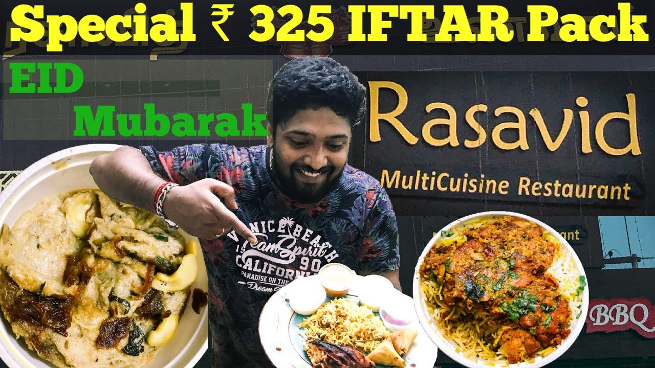 Rasavid Restaurant | Special Iftar Box | Hyderabadi Briyani & Chicken ...