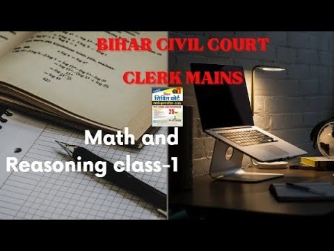 Civil courts (mains). Maths and reasoning class-1 civil court mains ka ...