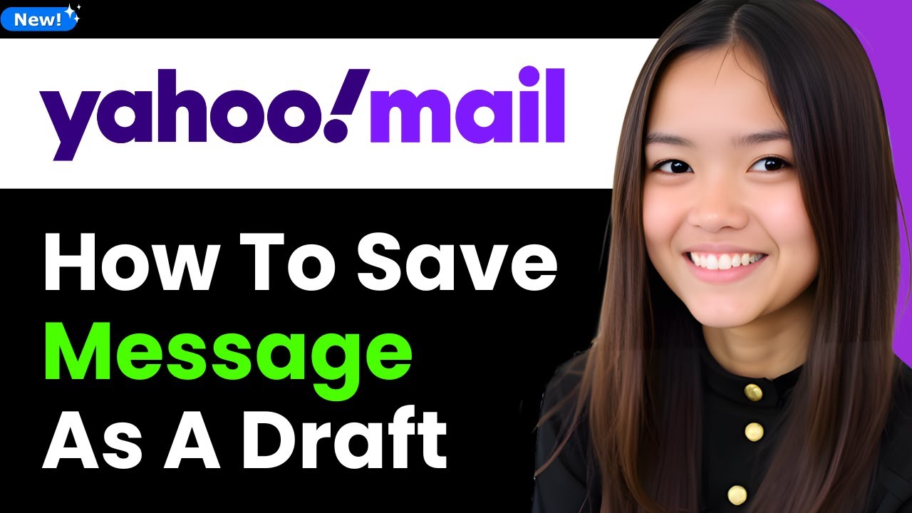 How to Save Message as a Draft in Yahoo Mail 2026 (Step By Step) - YouTube